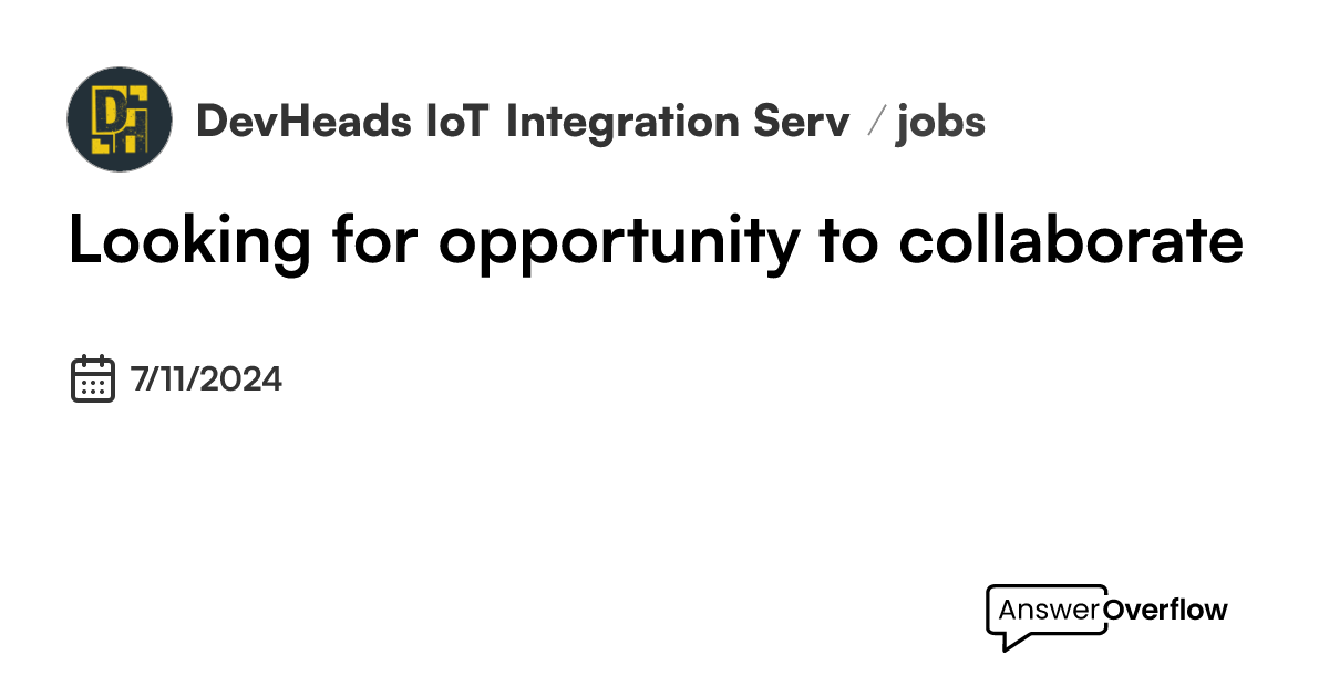 Looking for opportunity to collaborate - DevHeads IoT Integration Server
