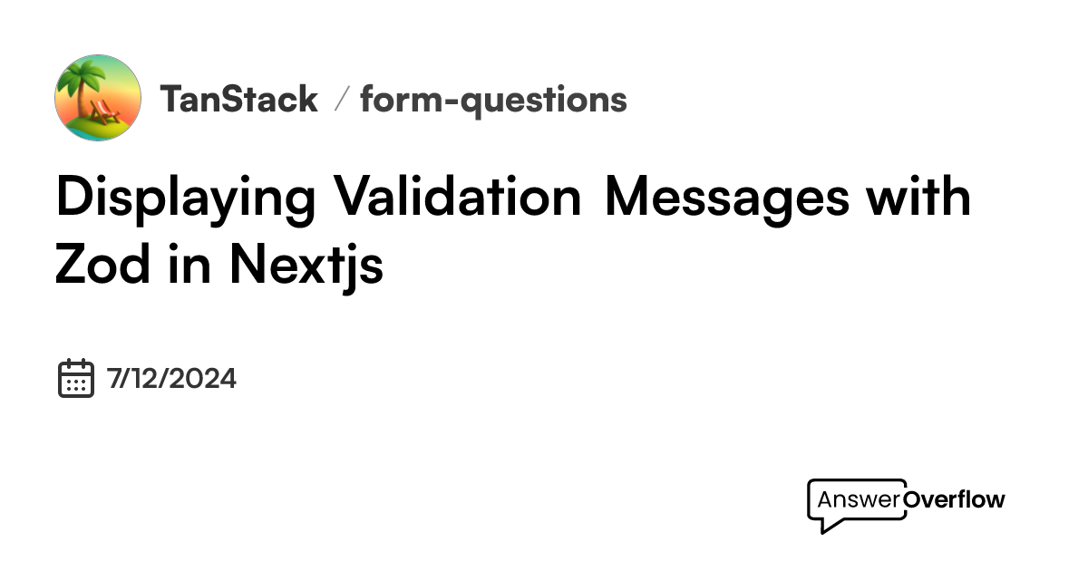 Displaying Validation Messages with Zod in Next.js - TanStack