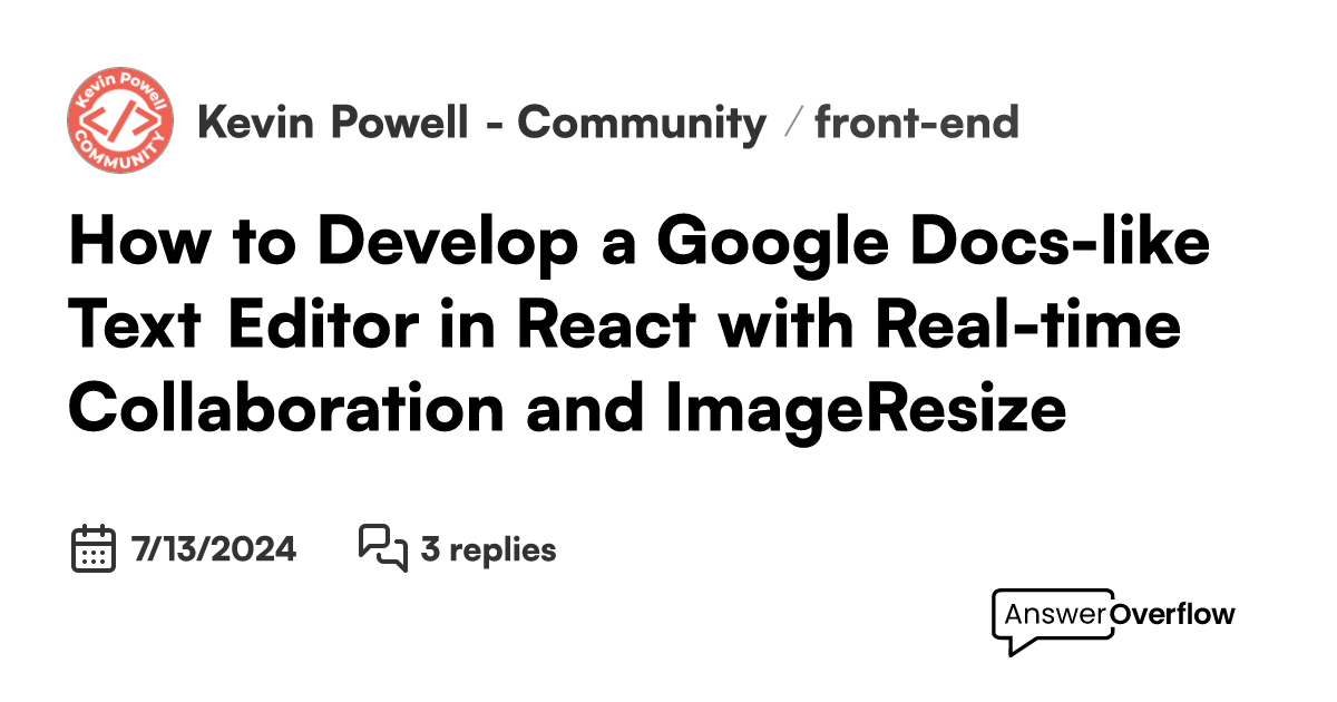 How to Develop a Google Docs-like Text Editor in React with Real-time Collaboration and ...
