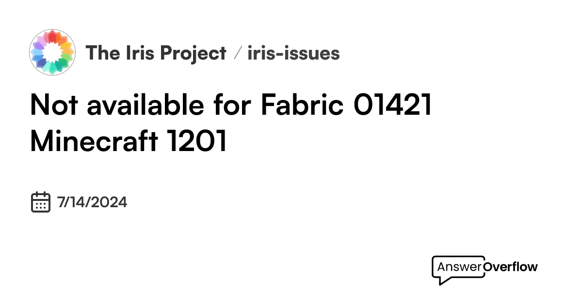 Not available for Fabric 0.14.21 (Minecraft 1.20.1) ? - The Iris Project