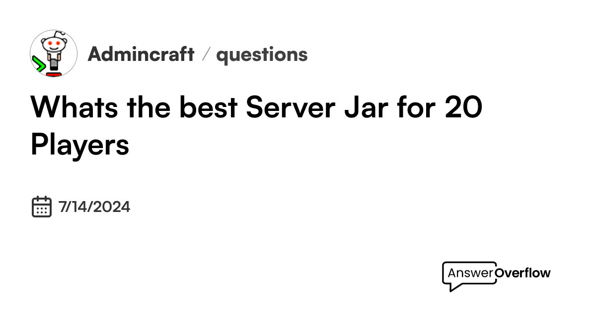 What’s the best Server Jar for 20 Player‘s? - Admincraft