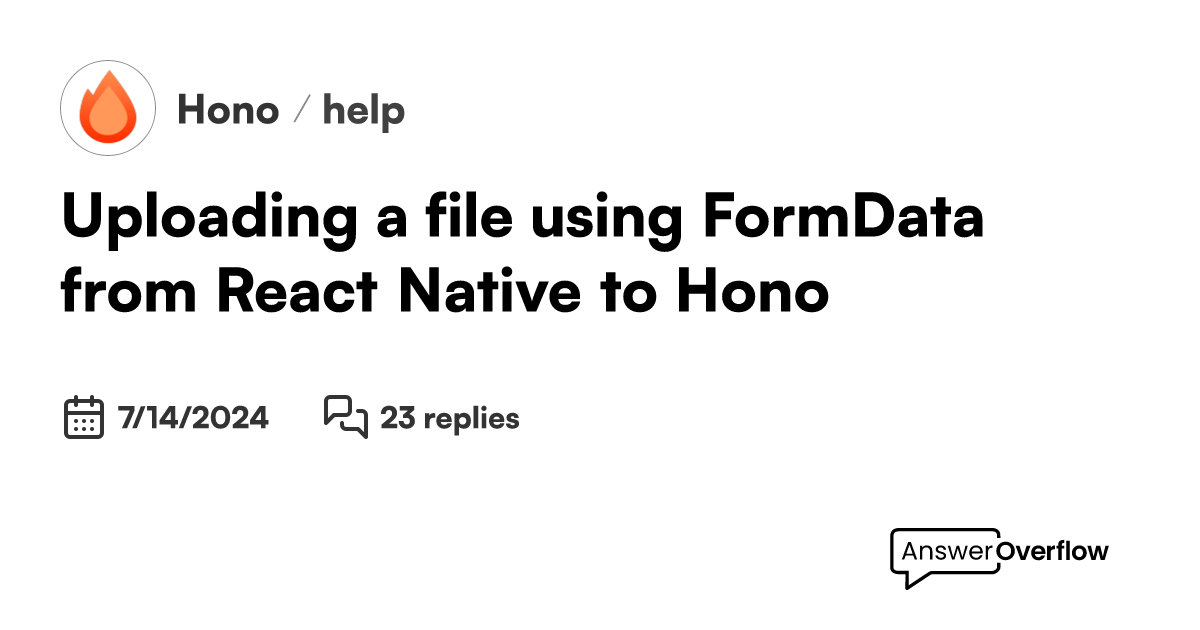 Uploading a file using FormData from React Native to Hono - Hono