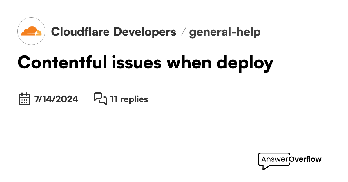Contentful issues when deploy - Cloudflare Developers
