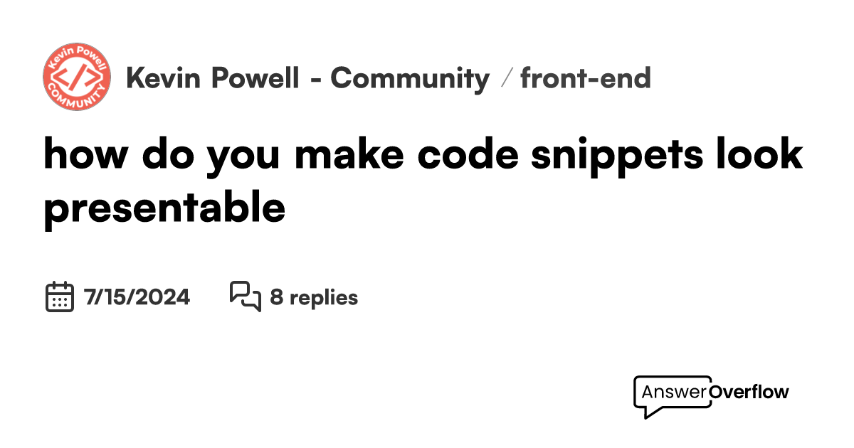 how-do-you-make-code-snippets-look-presentable-kevin-powell