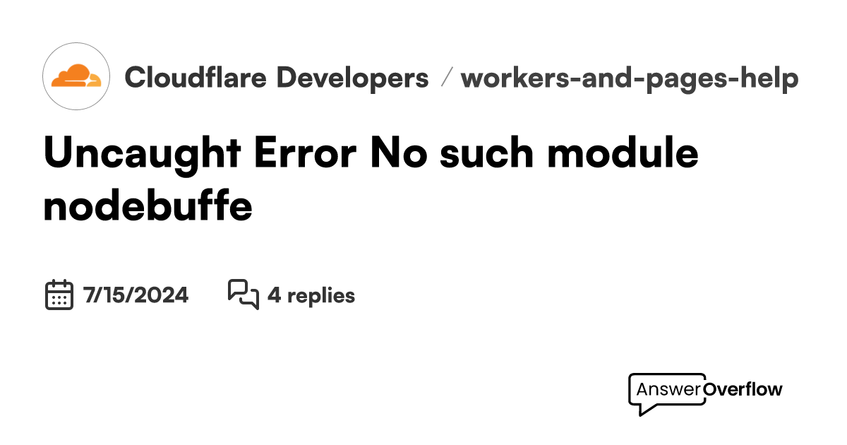 Uncaught Error: No such module " node:buffe - Cloudflare Developers