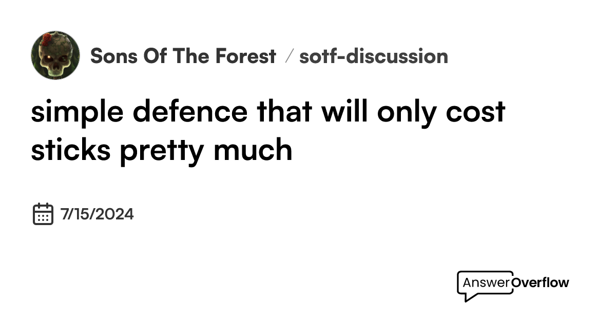simple defence that will only cost sticks pretty much - Sons Of | The ...