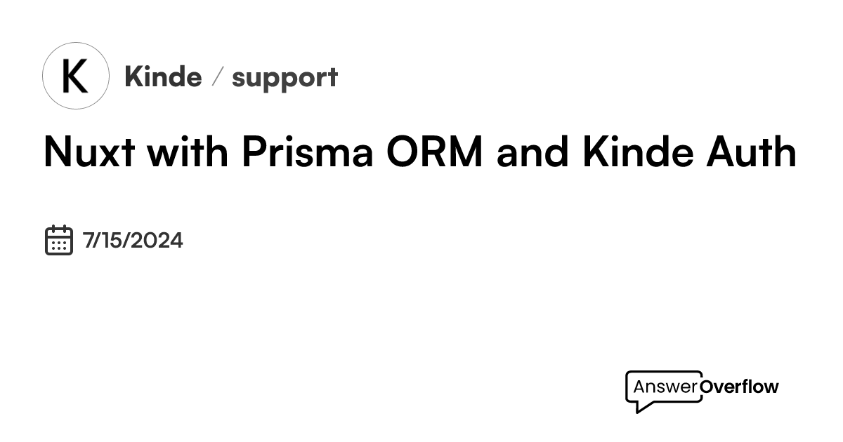 Nuxt with Prisma ORM and Kinde Auth - Kinde