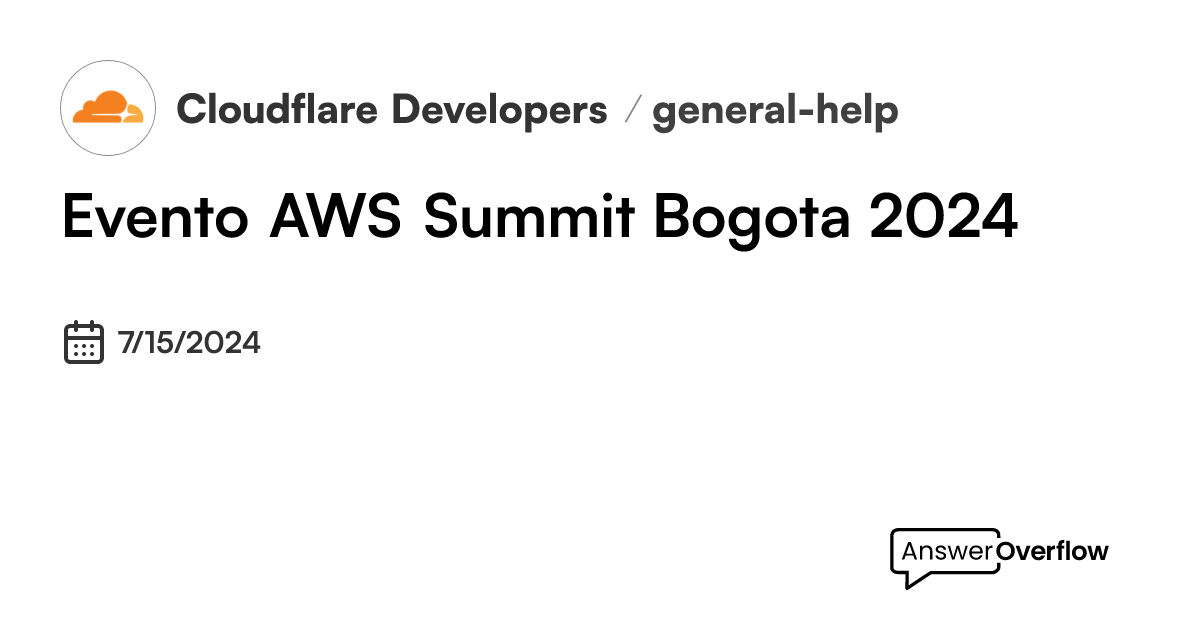 Evento AWS Summit Bogota 2024 - Cloudflare Developers