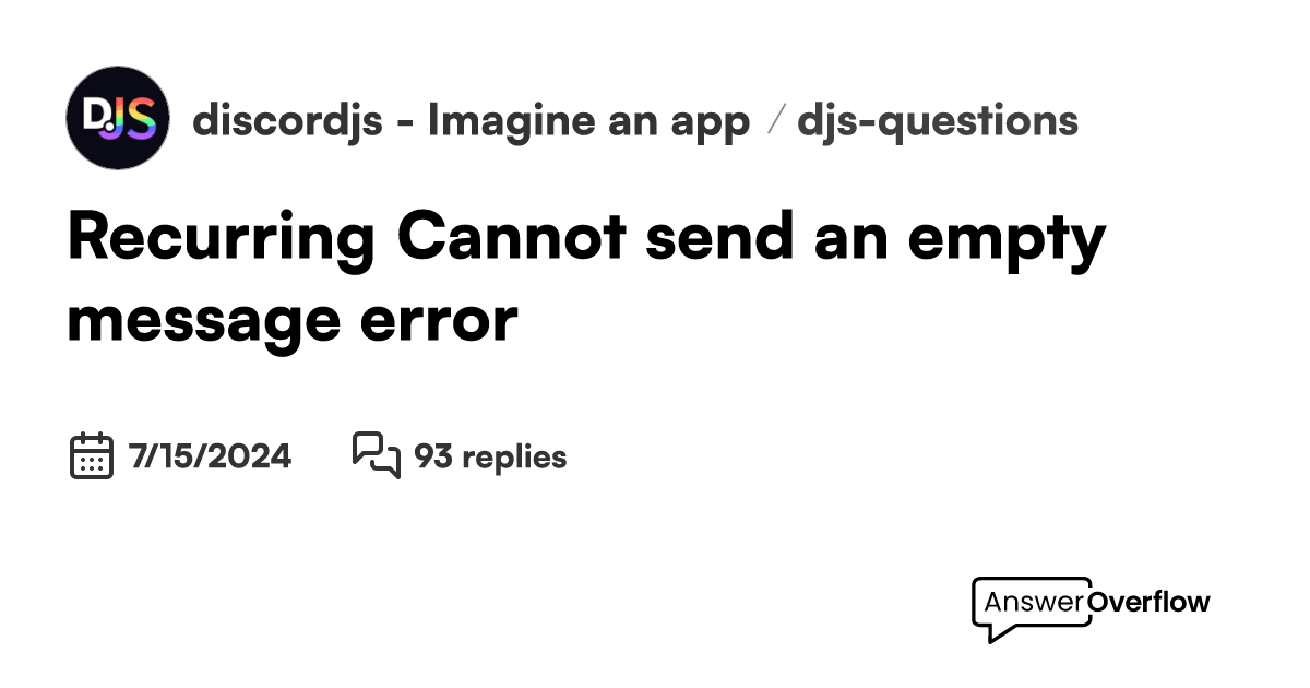 Recurring "Cannot send an empty message" error - discord.js - Imagine an app