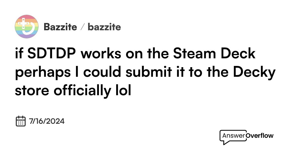 🤔 if SDTDP works on the Steam Deck, perhaps I could submit it to the Decky store officially lol ...