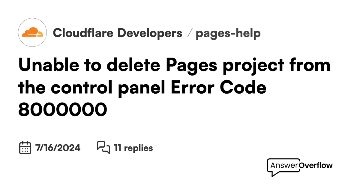 Unable to delete Pages project from the control panel Error Code: 8000000 - Cloudflare Developers