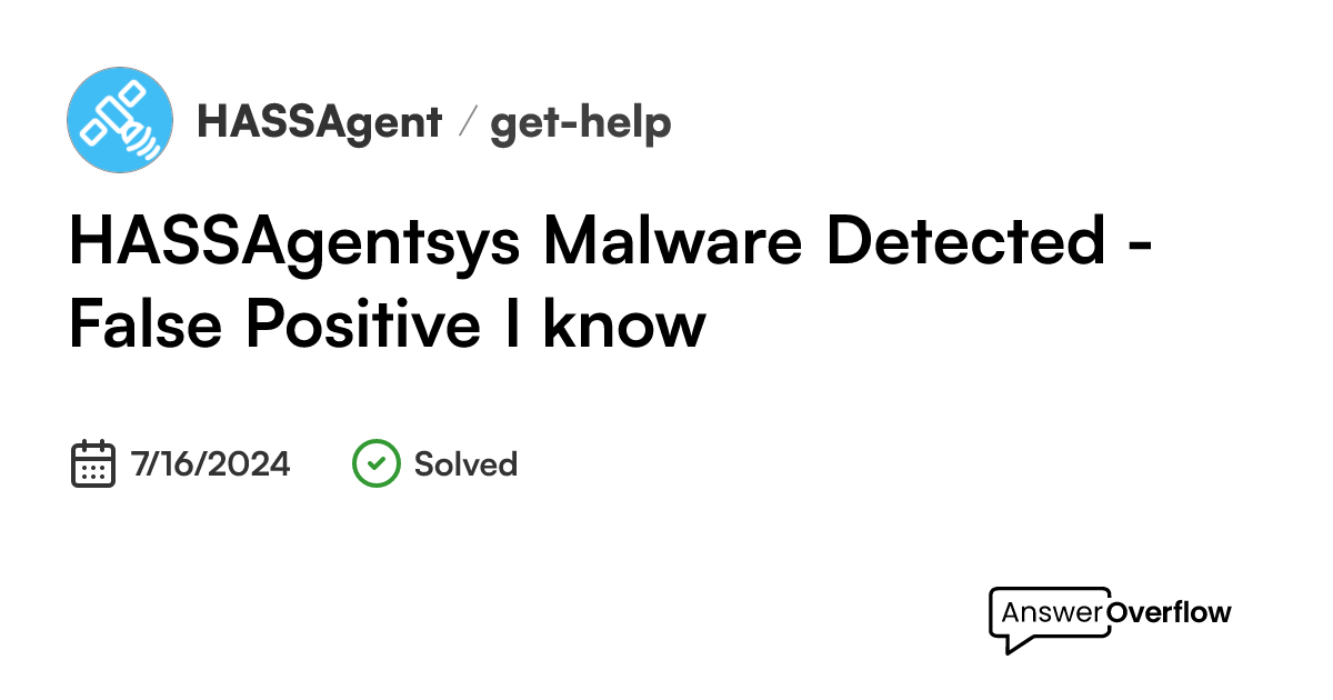 HASSAgent.sys Malware Detected - False Positive, I know. - HASS.Agent