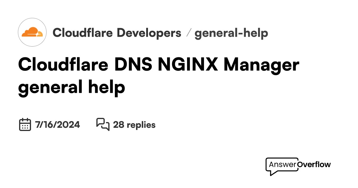 Cloudflare DNS | NGINX Manager general help - Cloudflare Developers