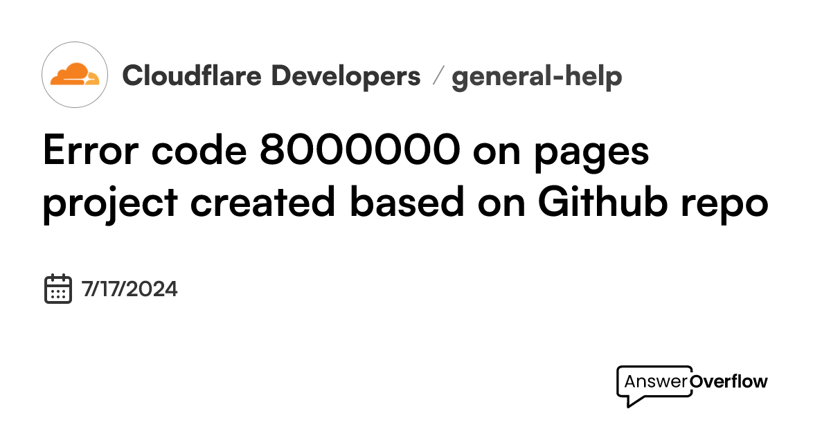 Error code 8000000 on pages project created based on Github repo - Cloudflare Developers
