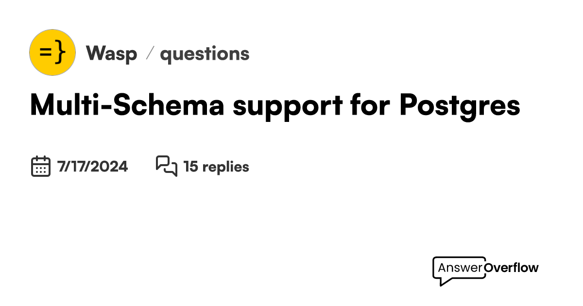 Multi-Schema support for Postgres - Wasp