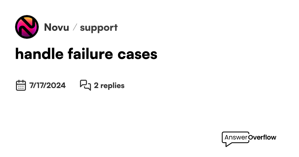 handle failure cases - Novu