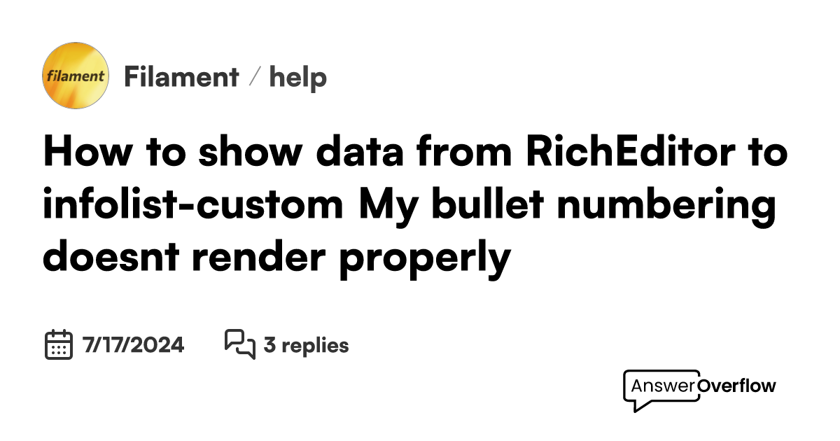 How to show data from RichEditor to infolist-custom? My bullet & numbering doesn't render ...