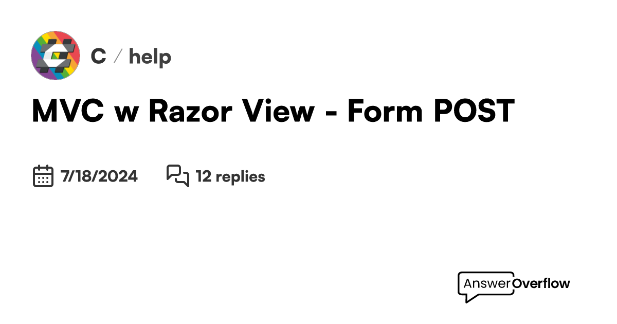 MVC w/ Razor View - Form POST - C#