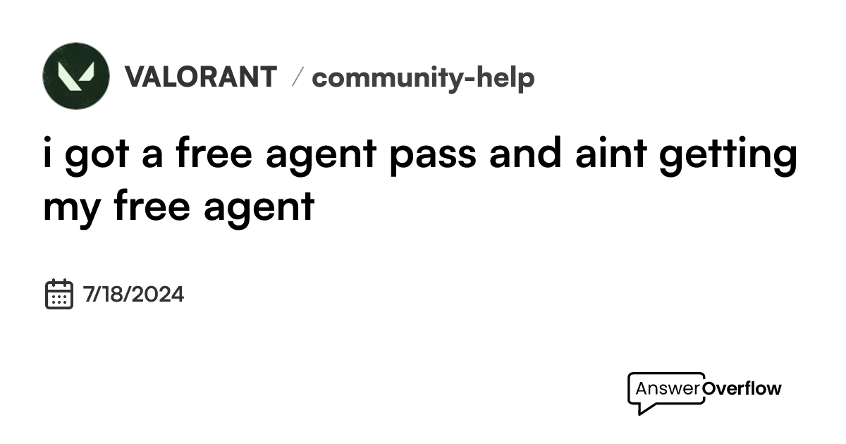 i got a free agent pass and aint getting my free agent - VALORANT
