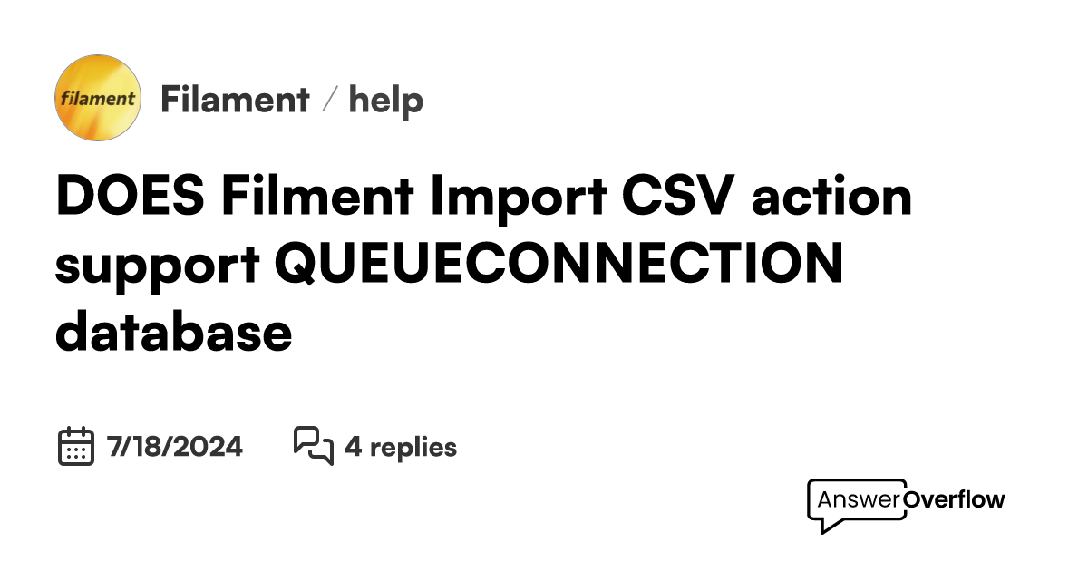 DOES Filment Import CSV action support QUEUE_CONNECTION = database? - Filament