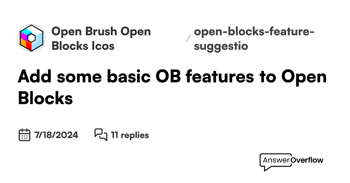 Add some basic OB features to Open Blocks - Open Brush, Open Blocks, Icosa Gallery