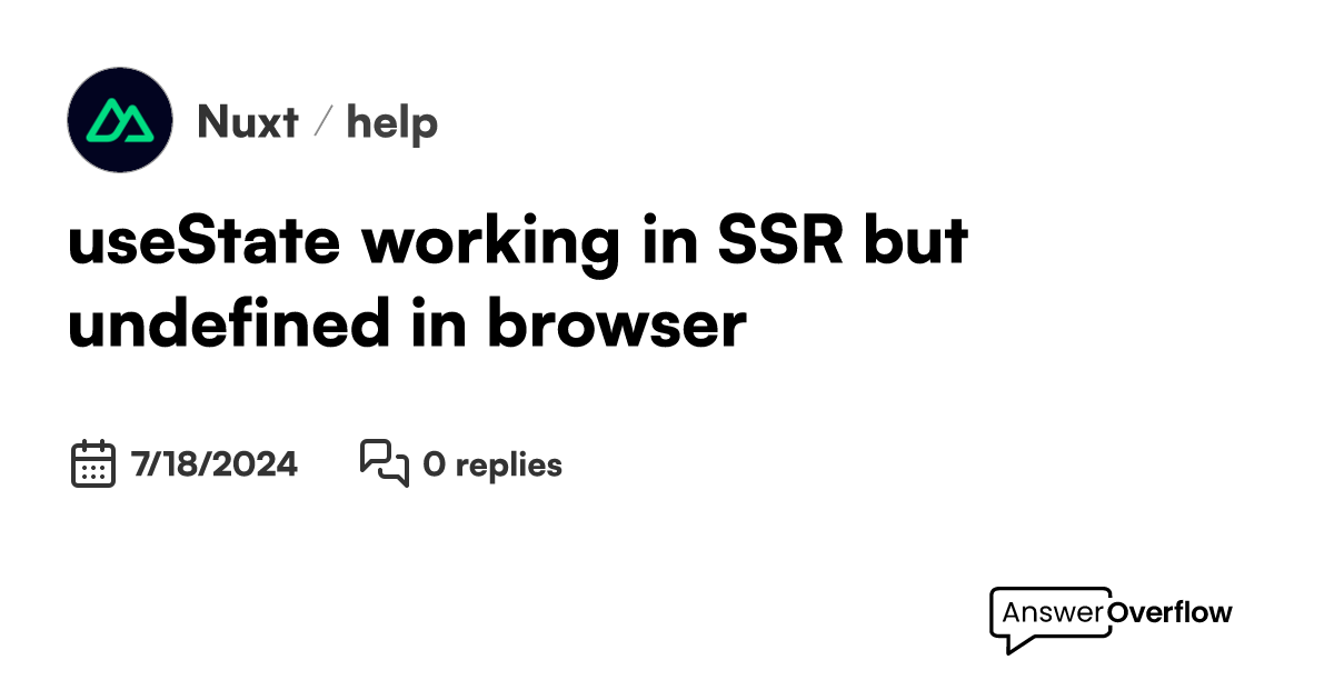useState working in SSR but undefined in browser - Nuxt