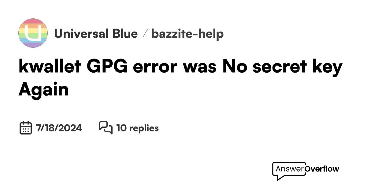 kwallet GPG error was No secret key (Again) - Universal Blue