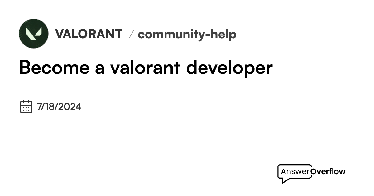 Become a valorant developer - VALORANT