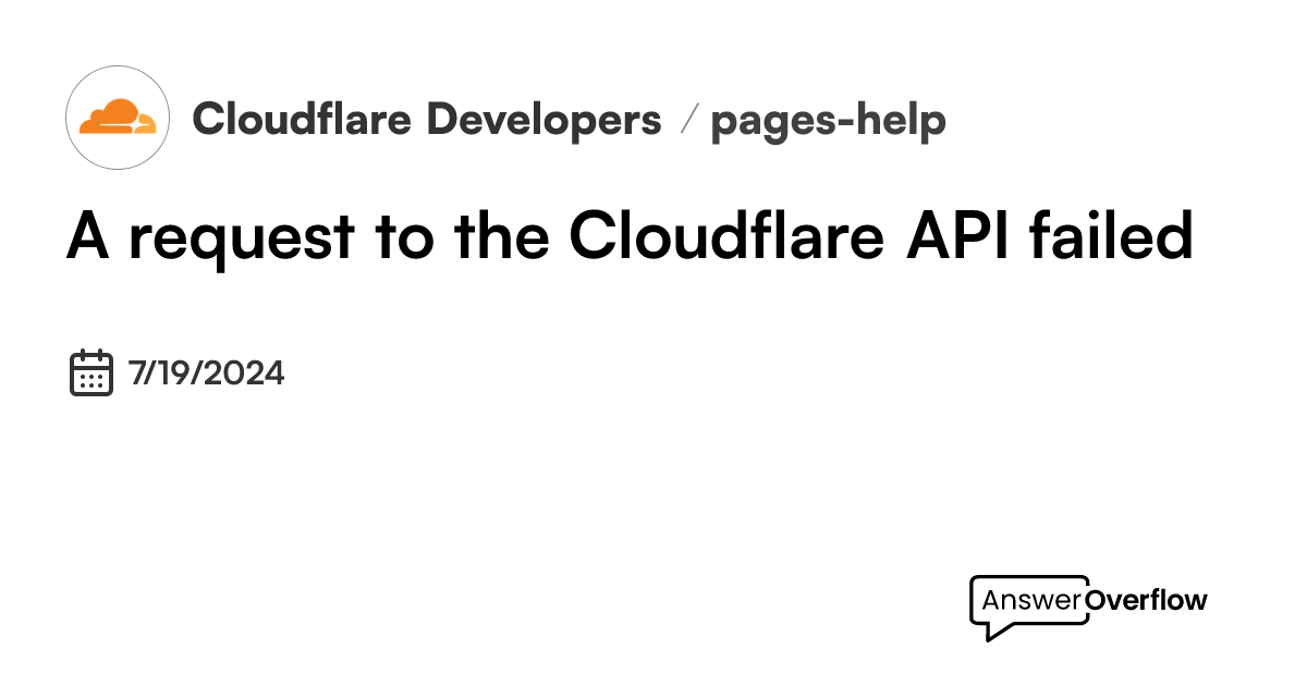 A request to the Cloudflare API failed - Cloudflare Developers