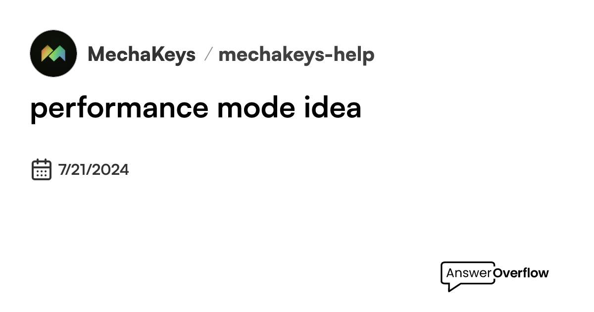 performance mode idea - MechaKeys