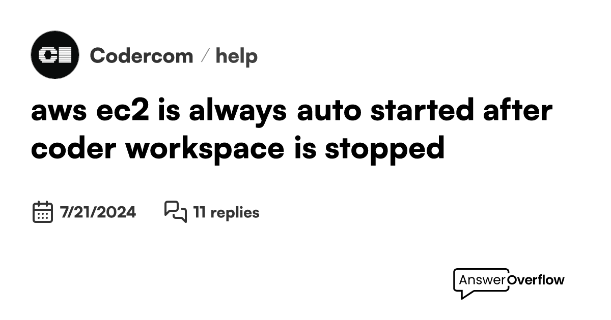 aws ec2 is always auto started after coder workspace is stopped. - Coder.com