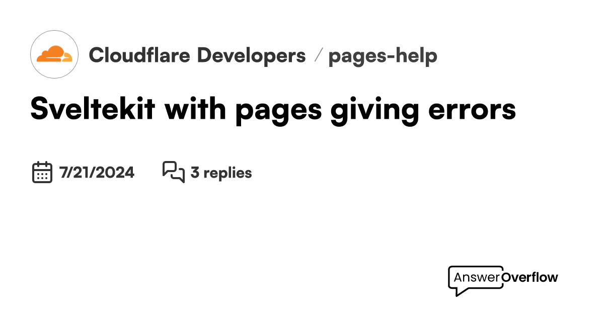 Sveltekit With Pages Giving Errors Cloudflare Developers