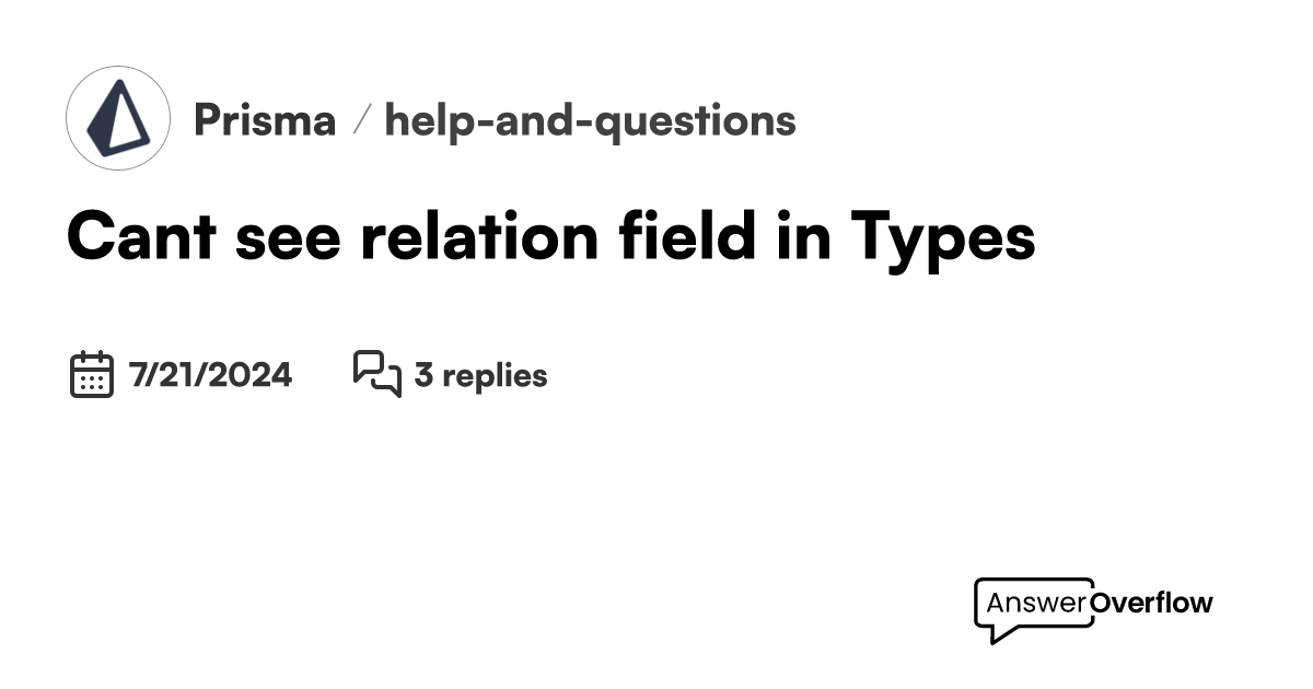 Can't see relation field in Types - Prisma