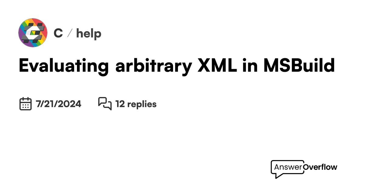Evaluating arbitrary XML in MSBuild? - C#