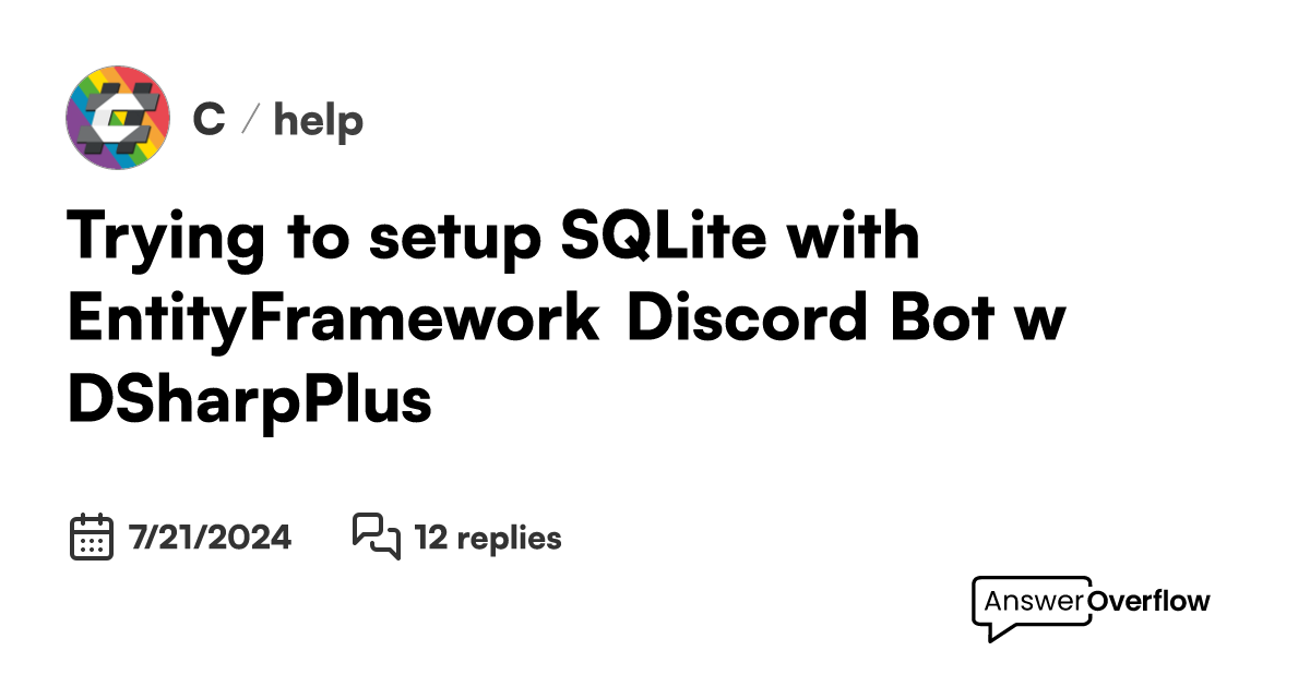 Trying to setup SQLite with EntityFramework (Discord Bot /w DSharpPlus) - C#