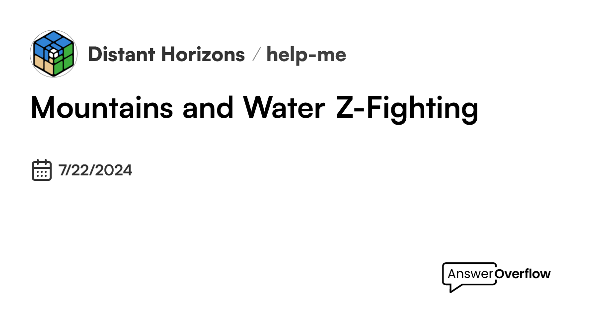Mountains and Water Z-Fighting - Distant Horizons