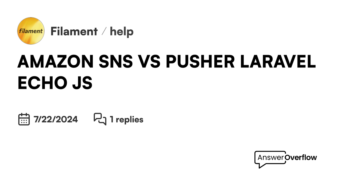 AMAZON SNS VS PUSHER LARAVEL ECHO JS - Filament