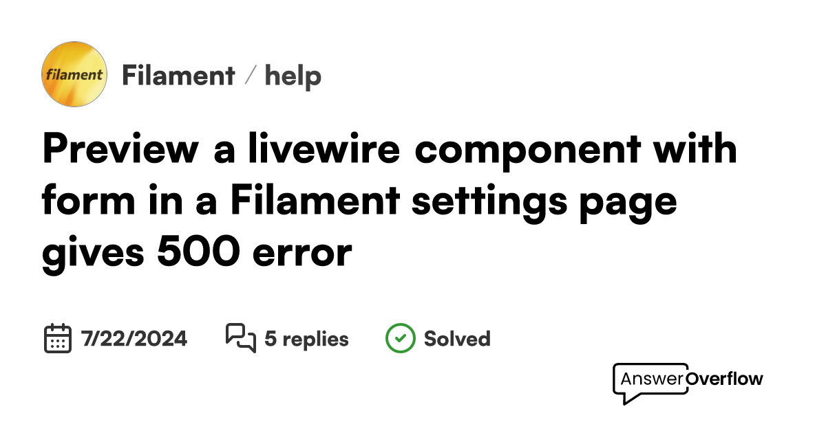 Preview a livewire component with form in a Filament settings page, gives 500 error - Filament