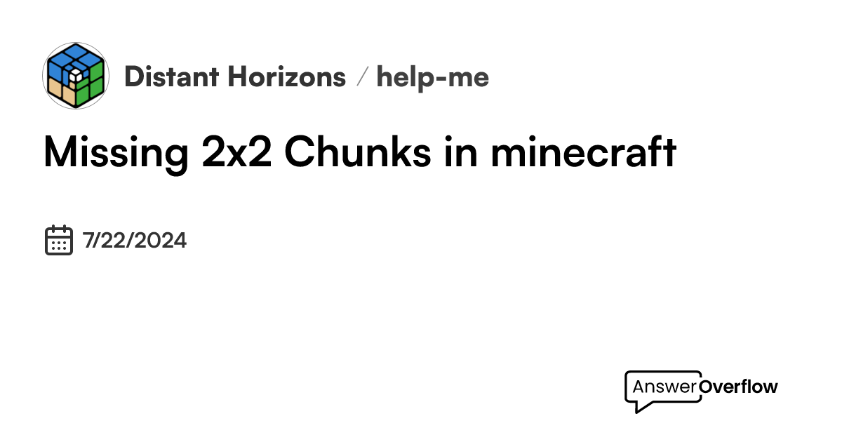 Missing 2x2 Chunks in minecraft - Distant Horizons