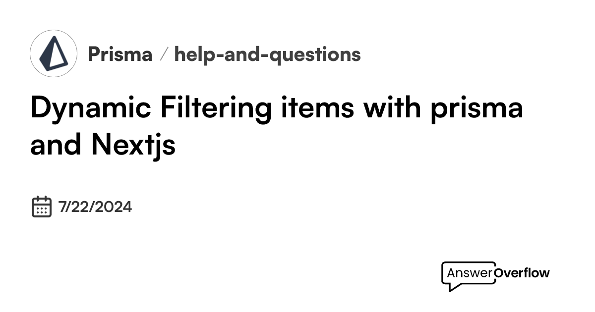 Dynamic Filtering items with prisma and Nextjs? - Prisma