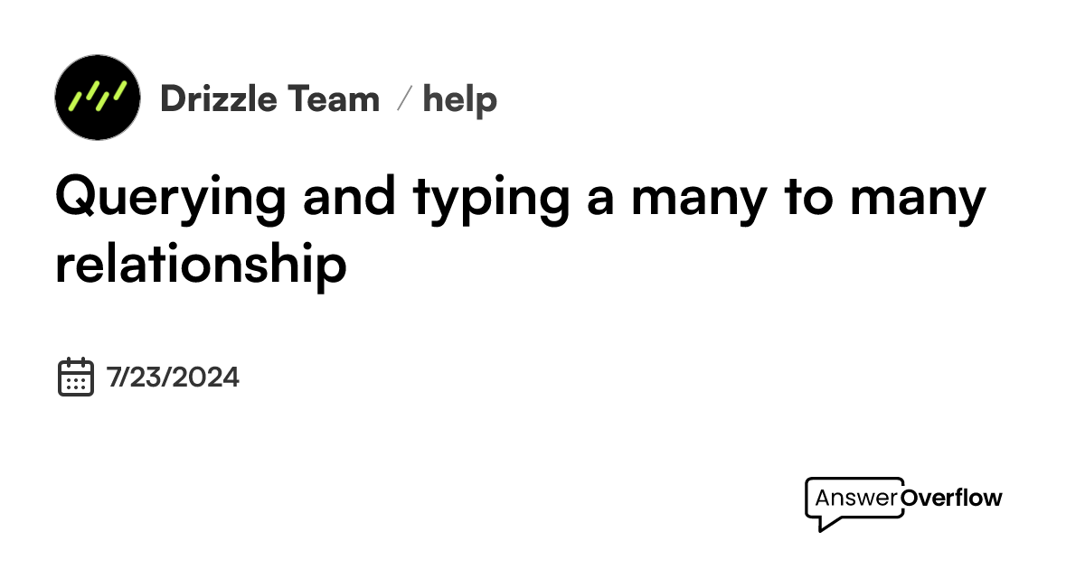 Querying and typing a many to many relationship? - Drizzle Team