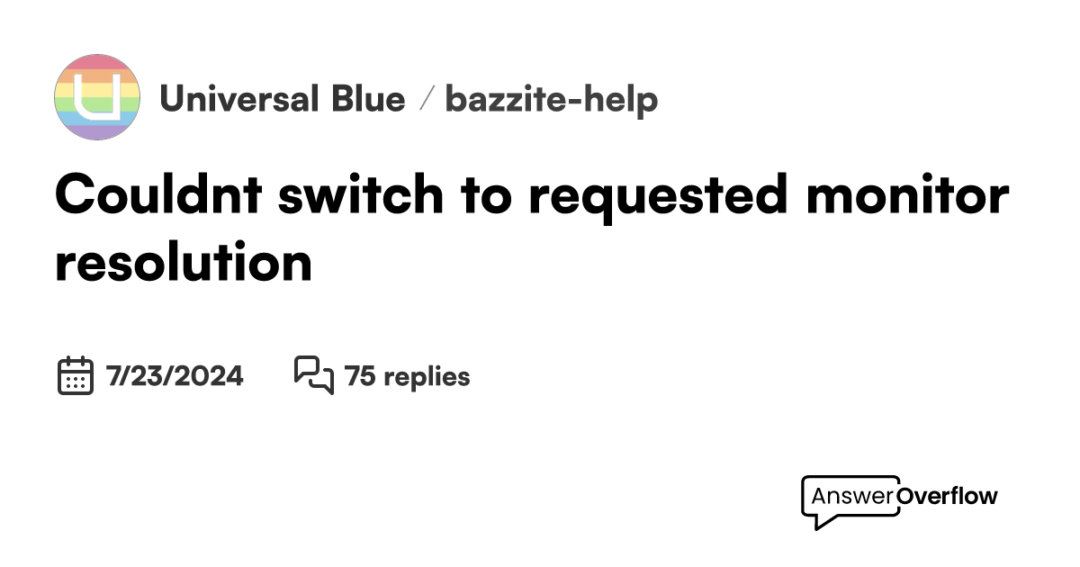 Couldn’t switch to requested monitor resolution - Universal Blue