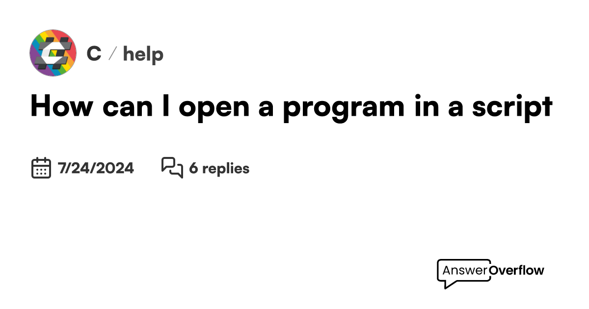 How can I open a program in a script? - C#