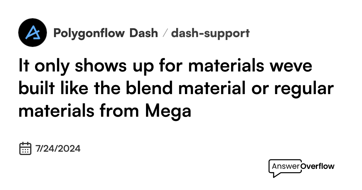 It only shows up for materials we've built, like the blend material, or regular materials from ...