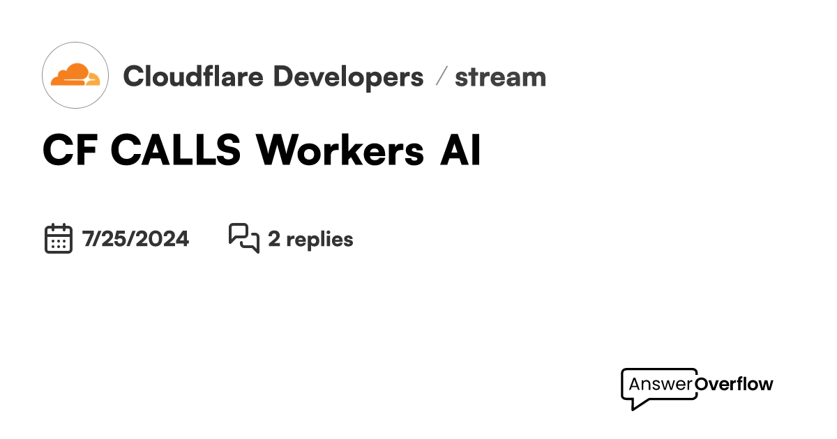 CF CALLS & Workers AI - Cloudflare Developers