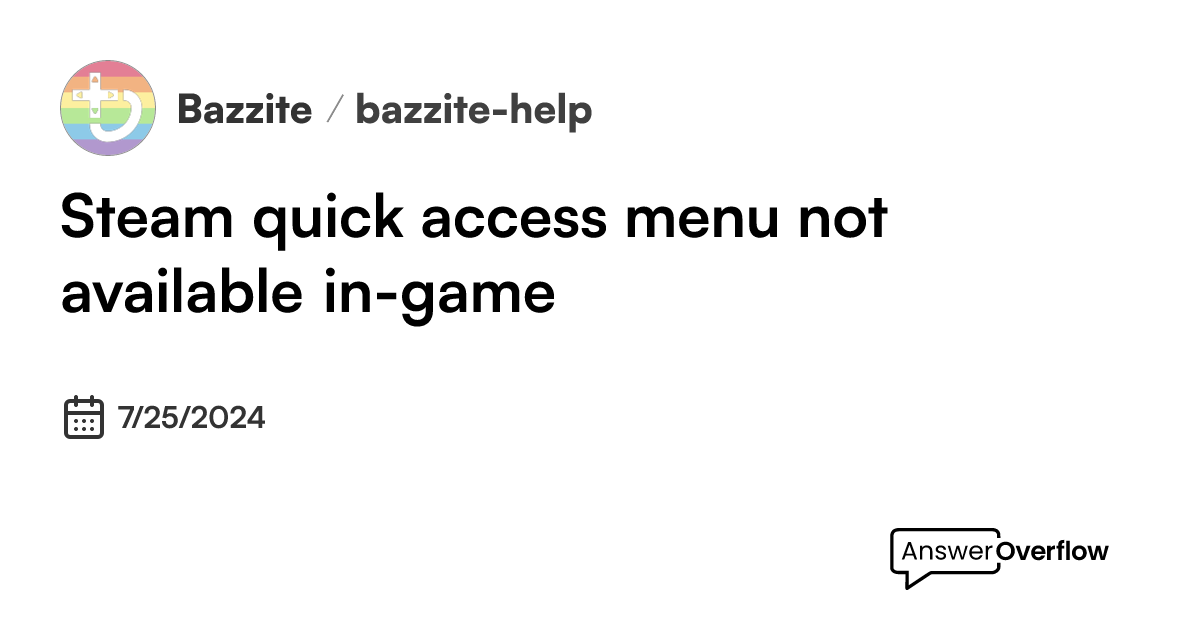 Steam quick access menu not available in-game - Universal Blue