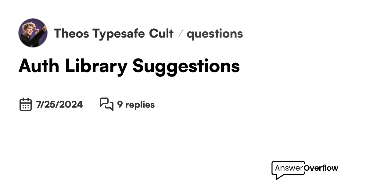 Auth Library Suggestions - Theo's Typesafe Cult