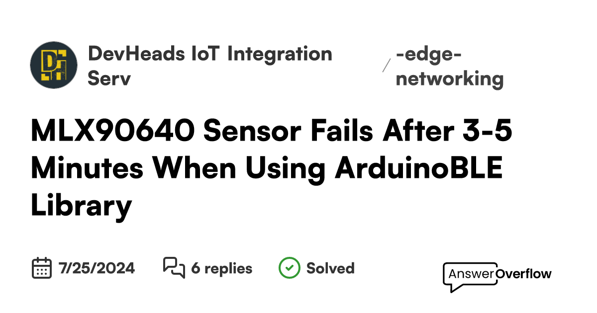mlx90640-sensor-fails-after-3-5-minutes-when-using-arduinoble-library