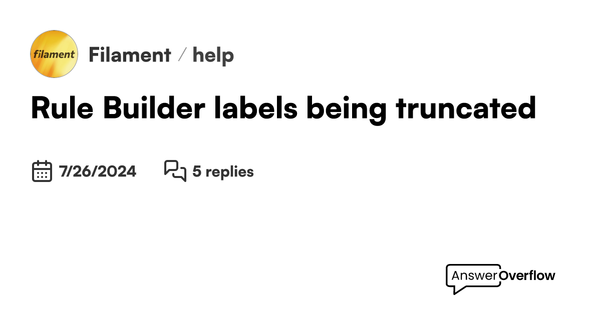 Rule Builder labels being truncated - Filament