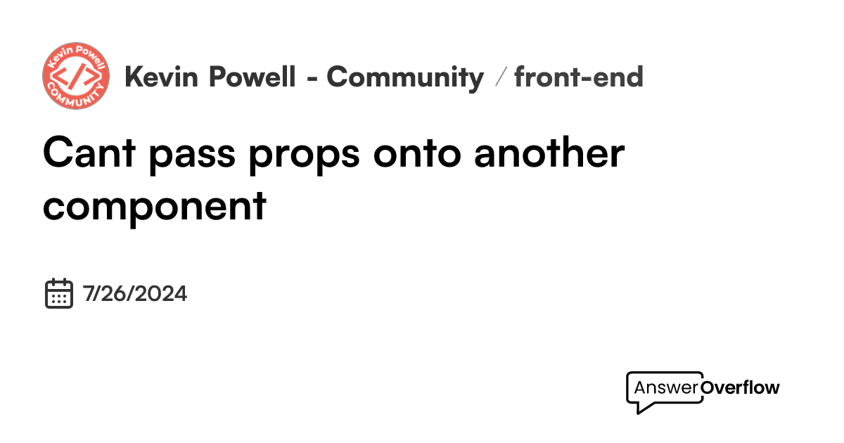 Can't pass props onto another component - Kevin Powell - Community